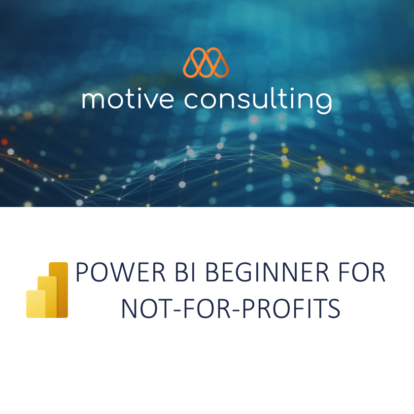 Power BI beginner for Not-for-profits 21 October | Digital Learning
